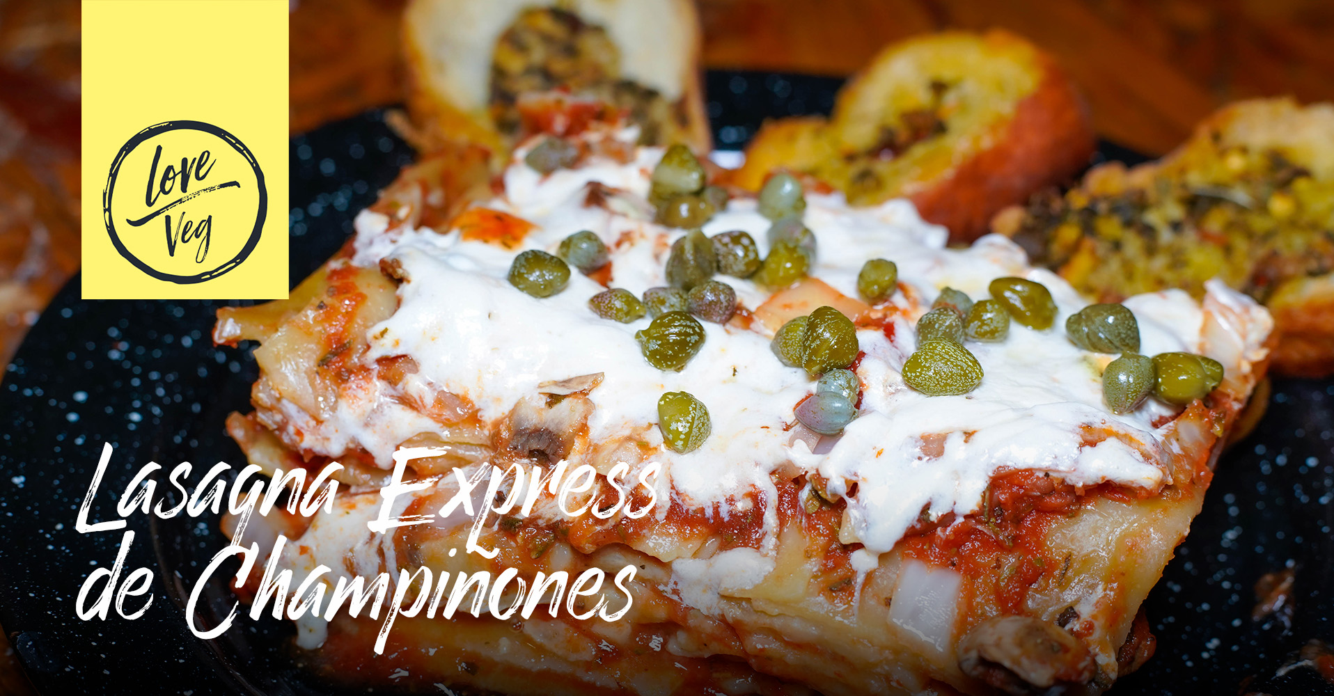 Lasagna Express de Champiñones | Love Veg